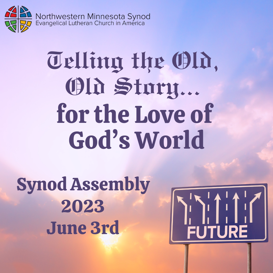 2023 Synod Assembly | Northwestern Minnesota Synod of the ELCA 2023 Synod Assembly | Northwestern Minnesota Synod of the ELCA